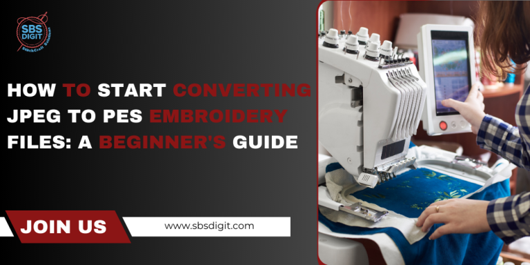 Guide To Convert JPEG To PES Embroidery Files For Beginners