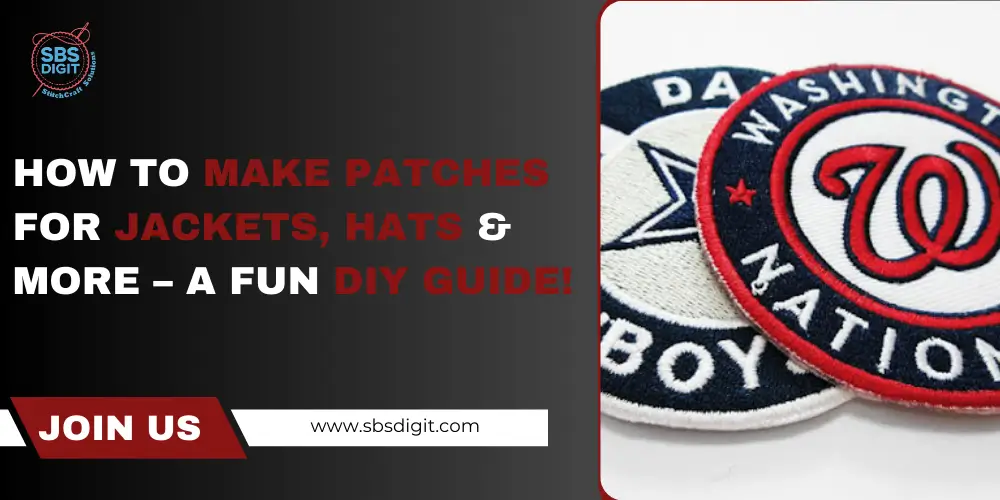 How To Make Custom Patches DIY & Pro Embroidery Tips