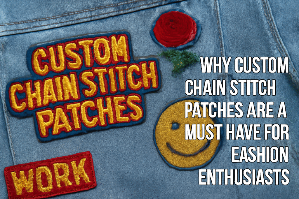 Custom Chain Stitch Patches For Fashion Enthusiasts
